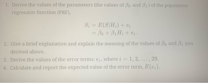 Solved 1. Derive the values of the parameters (the values of | Chegg.com