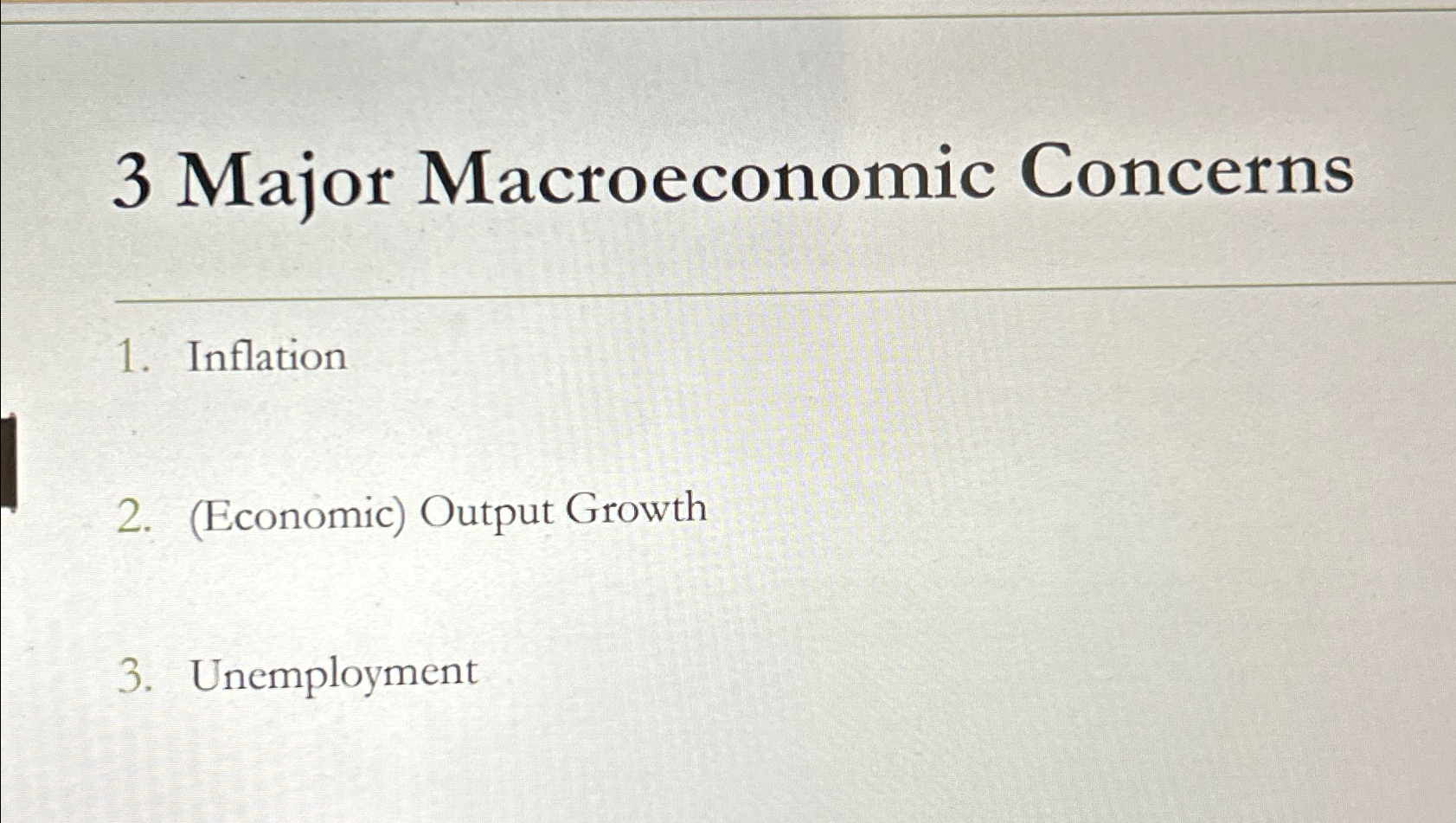 Solved 3 ﻿Major Macroeconomic ConcernsInflation(Economic) | Chegg.com