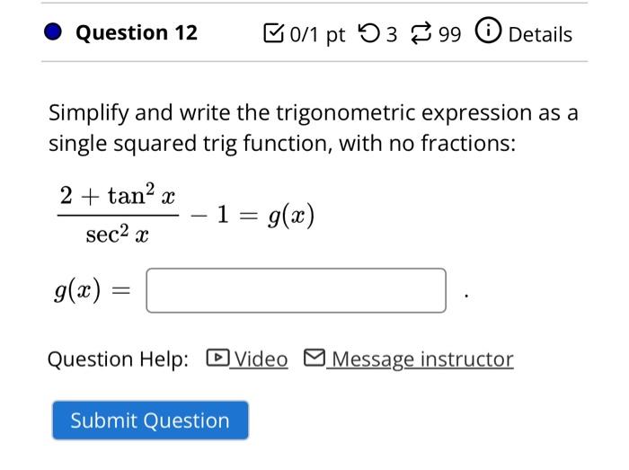 Solved Simplify and write the trigonometric expression as a | Chegg.com