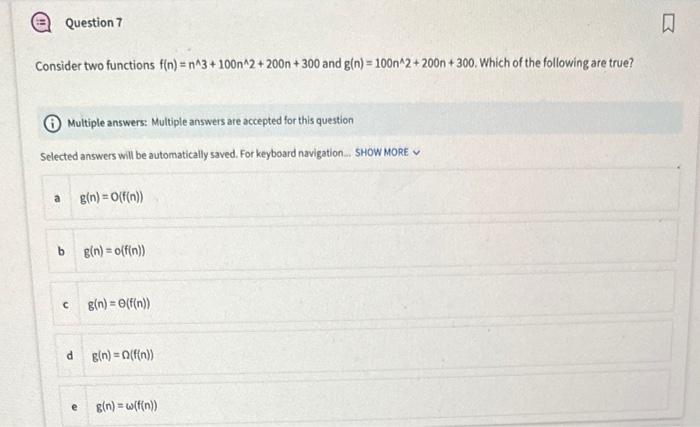 Solved Consider two functions f(n)=n∧3+100n∧2+200n+300 and | Chegg.com
