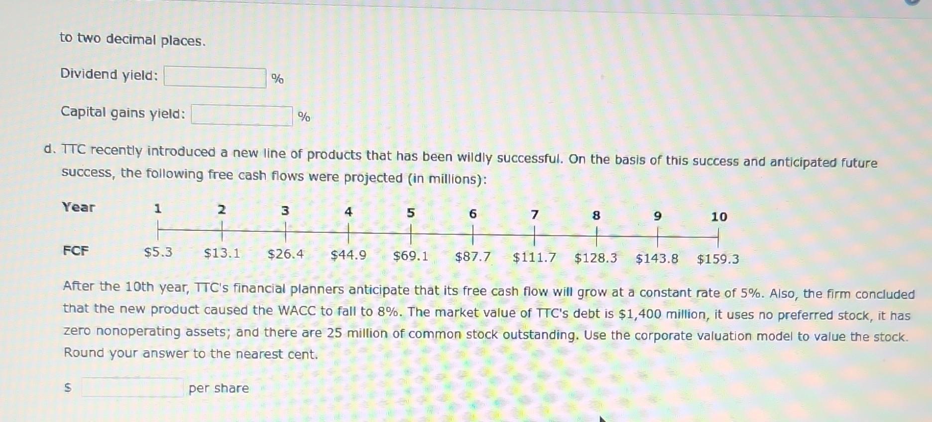 Solved b. Now assume that TTC's period of supernormal growth | Chegg.com