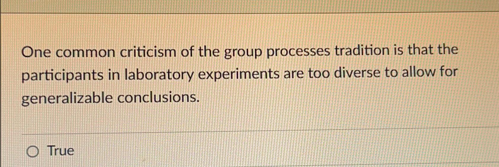 Solved One common criticism of the group processes tradition | Chegg.com