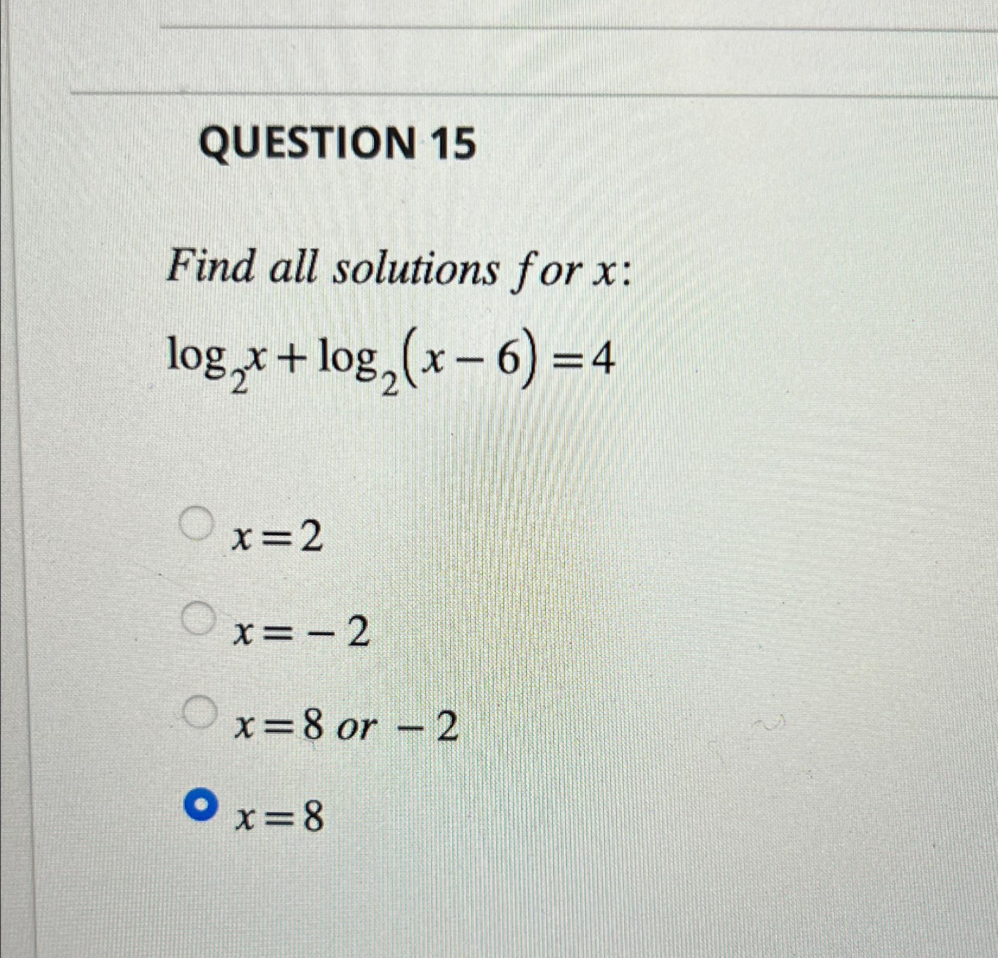Solved QUESTION 15Find all solutions for x | Chegg.com