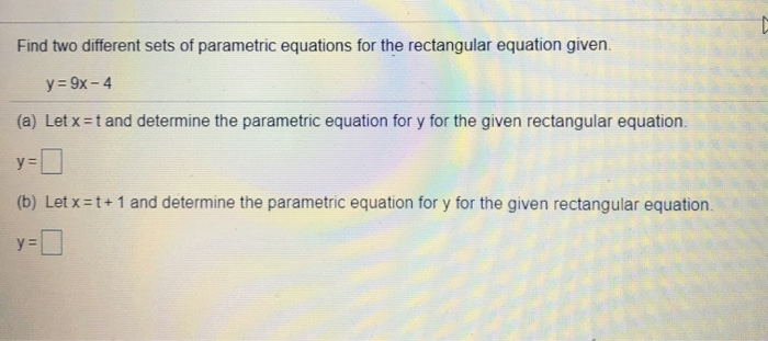 Solved Find two different sets of parametric equations for | Chegg.com
