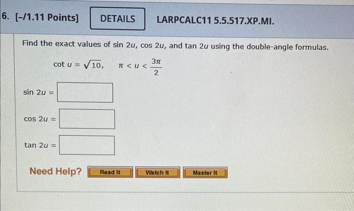 Solved Find the exact values of sin2u,cos2u, and tan2u using | Chegg.com