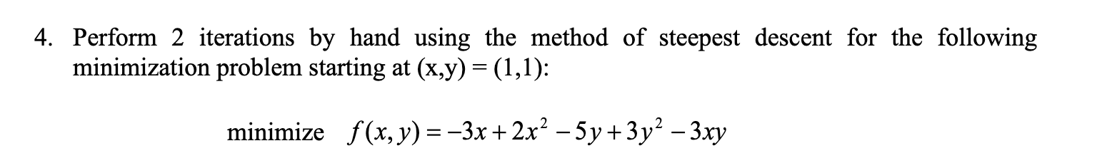 Solved Perform 2 ﻿iterations by ﻿hand using the method of | Chegg.com
