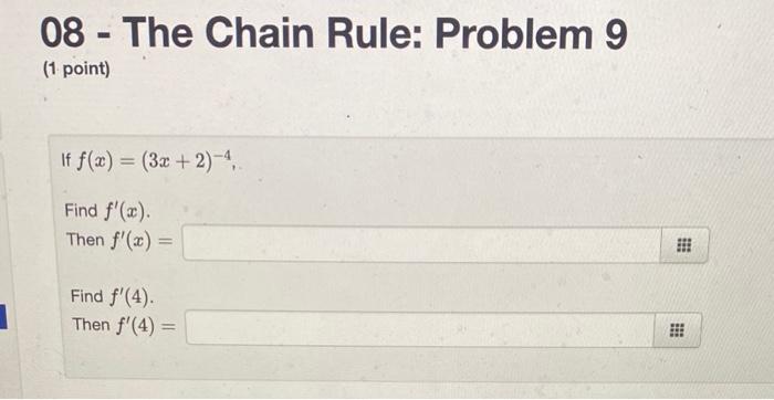 Solved 08 - The Chain Rule: Problem 9 (1 point) If | Chegg.com