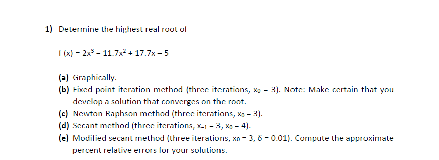 Solved Determine the highest real root | Chegg.com