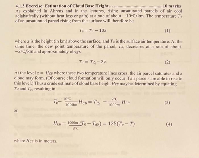 Solved 4.1.3 Exercise: Estimation of Cloud Base Height... | Chegg.com