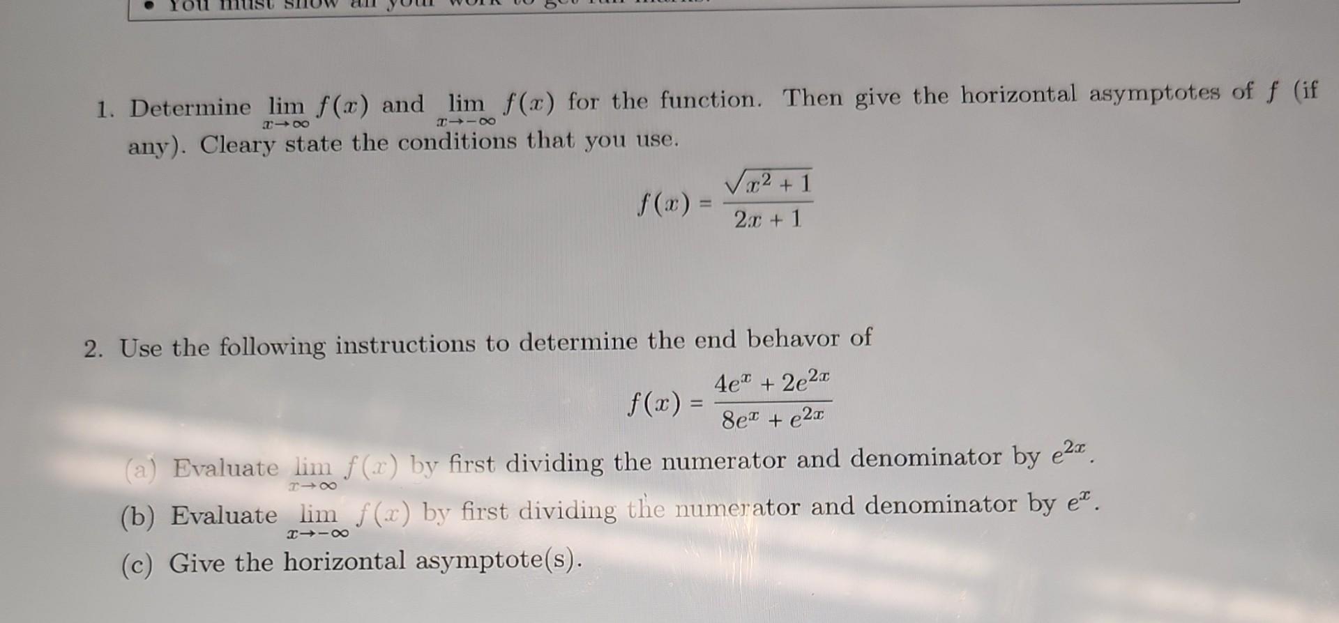 Solved 1. Determine limx→∞f(x) and limx→−∞f(x) for the | Chegg.com