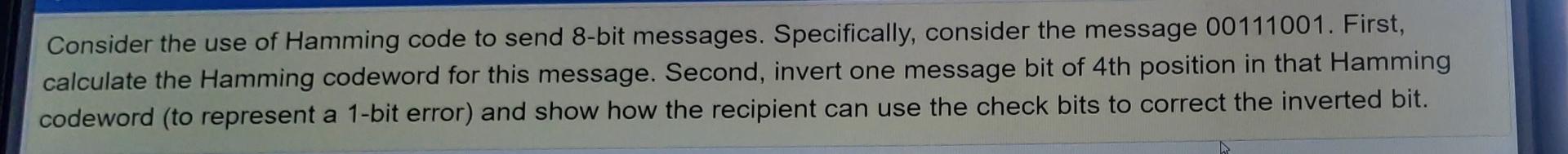 Solved Consider the use of Hamming code to send 8-bit | Chegg.com