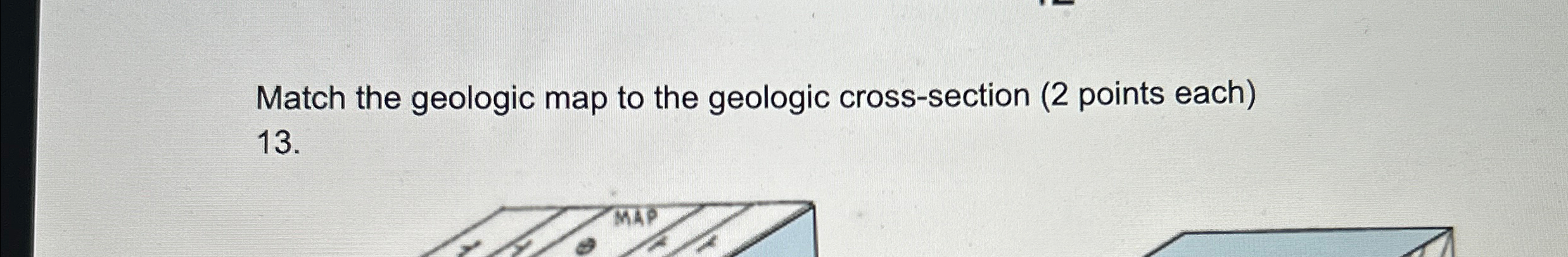 Solved Match the geologic map to the geologic cross-section | Chegg.com