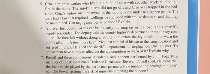 Solved 5. Cruz, a migrant worker who lived in a mobile home | Chegg.com