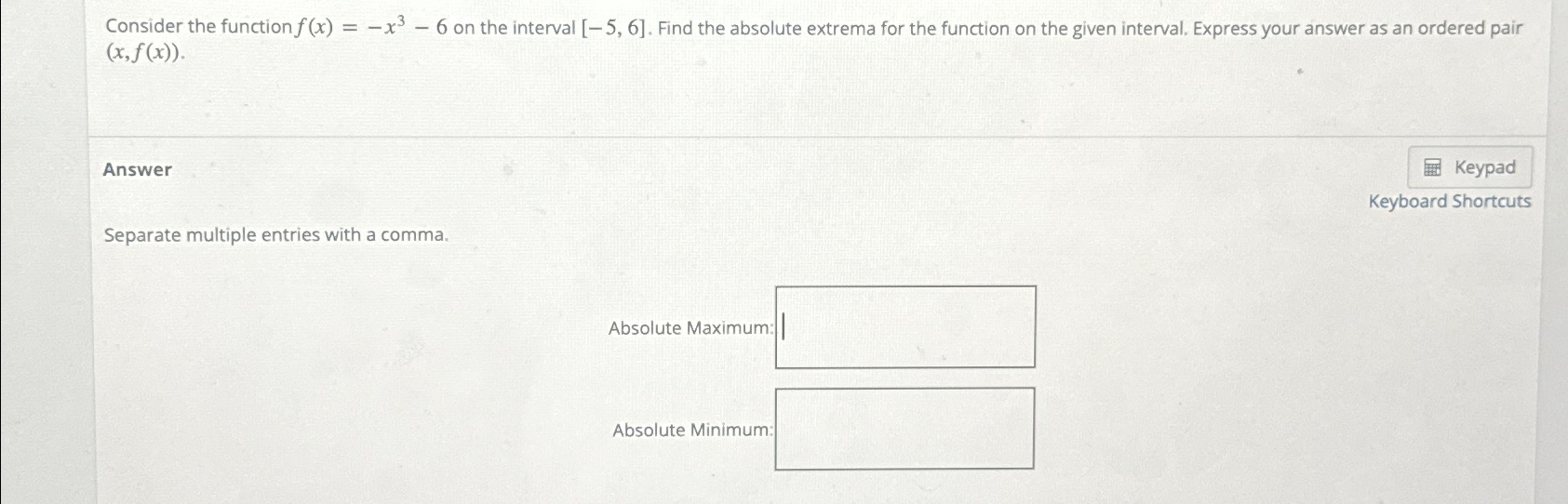 Solved Consider the function f(x)=-x3-6 ﻿on the interval | Chegg.com