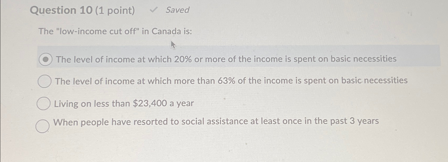 Solved Question 10 (1 ﻿point) ﻿SavedThe "low-income cut | Chegg.com