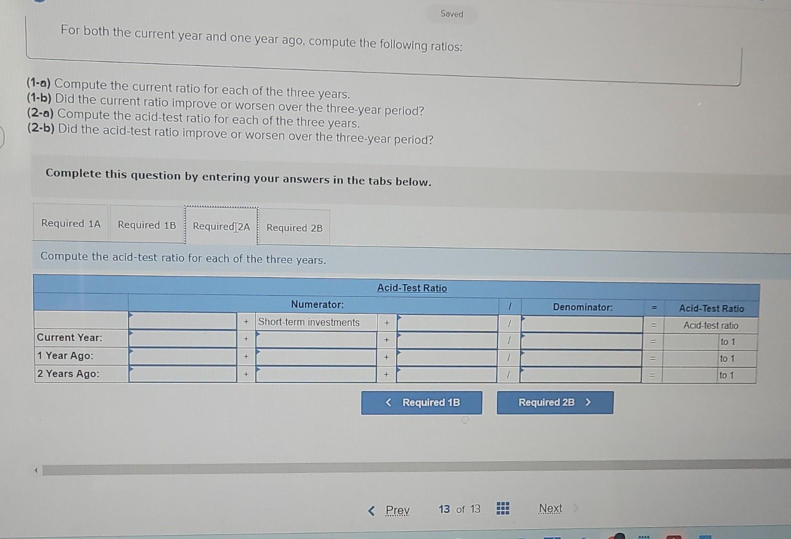 Solved (1-a) Compute the current ratio for each of the three | Chegg.com