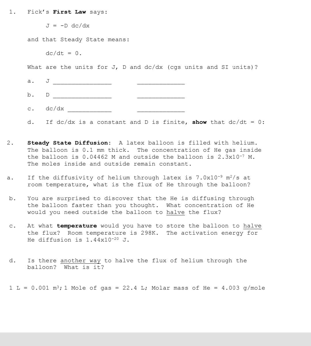 Solved 1. Fick's First Law says: 2. Steady State Diffusion: | Chegg.com