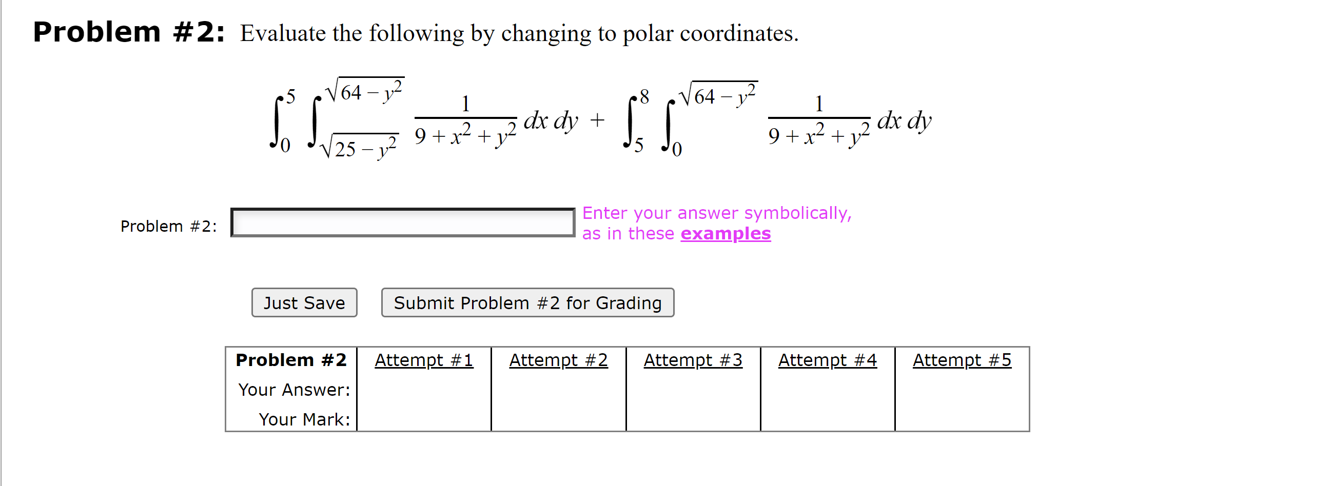 Solved Problem # 2: Evaluate the following by changing to | Chegg.com