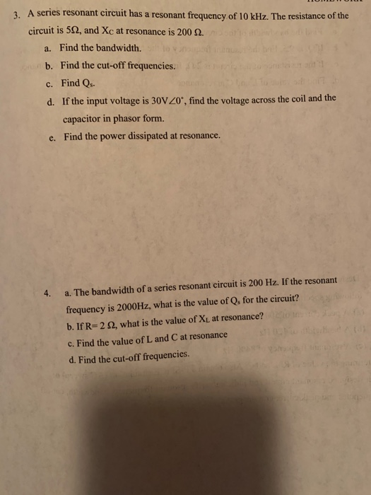 Solved 3. A series resonant circuit has a resonant frequency | Chegg.com