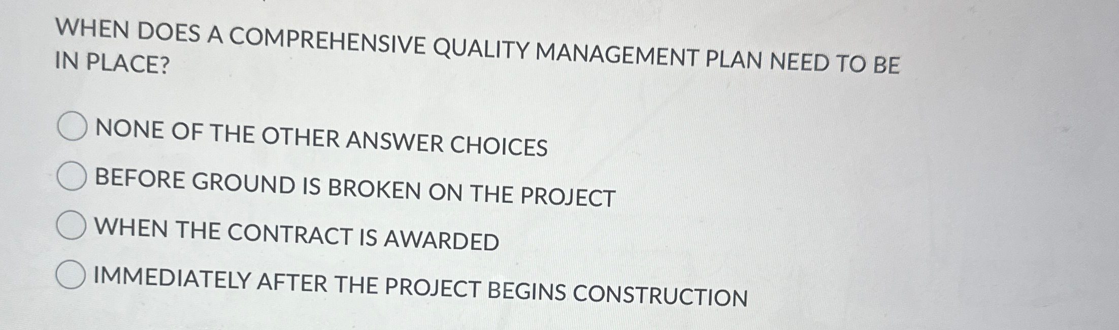 Solved WHEN DOES A COMPREHENSIVE QUALITY MANAGEMENT PLAN | Chegg.com