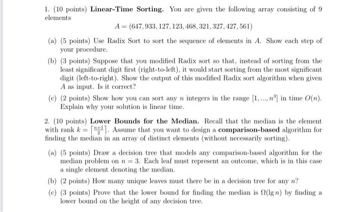 Solved 1. (10 points) Linear-Time Sorting. You are given the | Chegg.com