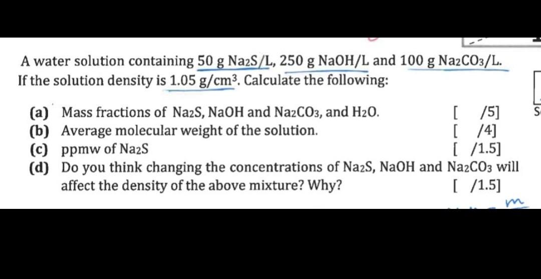 Solved g S A water solution containing 50 g Na2S/L, 250 g | Chegg.com
