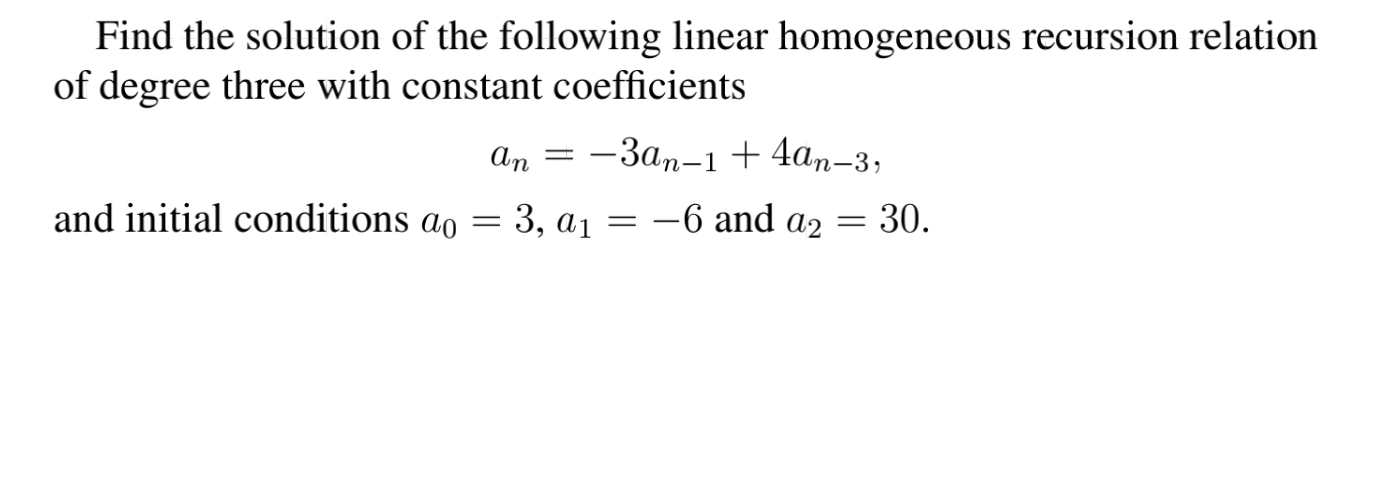 Solved Find the solution of the following linear homogeneous | Chegg.com