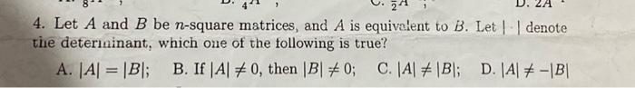 Solved 4. Let A and B be n-square matrices, and A is | Chegg.com