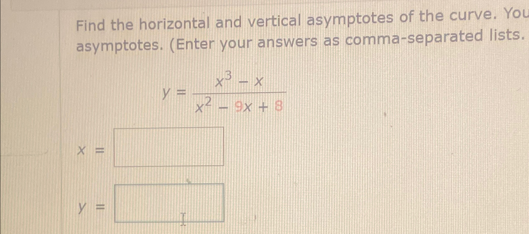 Solved Find the horizontal and vertical asymptotes of the | Chegg.com