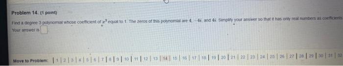 Solved Problem 14. (1 point) Find a degree 3 polynomial | Chegg.com