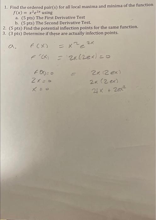 Solved 1. Find the ordered pair(s) for all local maxima and | Chegg.com