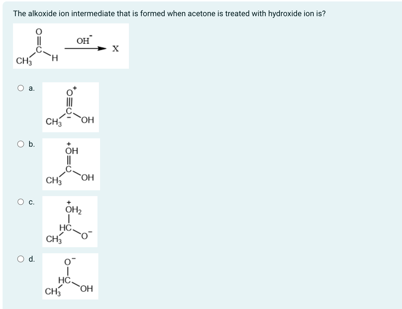 Solved The alkoxide ion intermediate that is formed when | Chegg.com