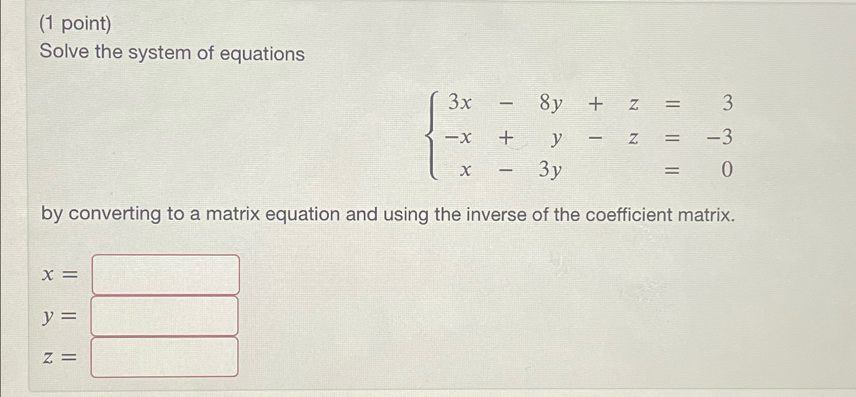 Solved (1 ﻿point)Solve the system of | Chegg.com