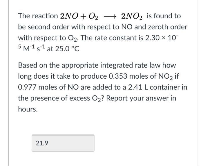 Solved The reaction 2NO + O2 + 2NO2 is found to be second | Chegg.com
