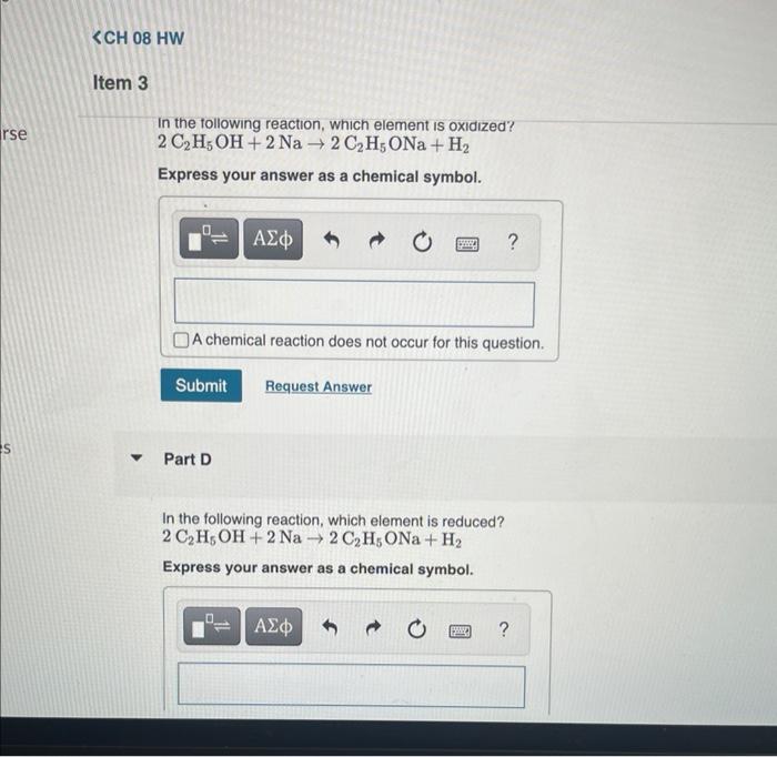 Solved In the following reaction, which element is oxidized? | Chegg.com