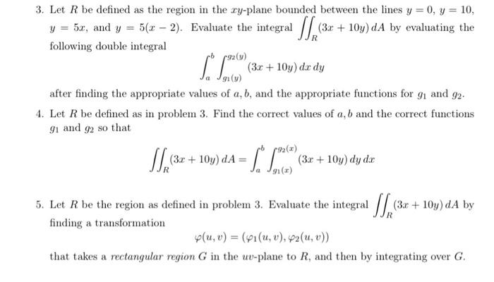 Solved 3. Let R be defined as the region in the xy-plane | Chegg.com
