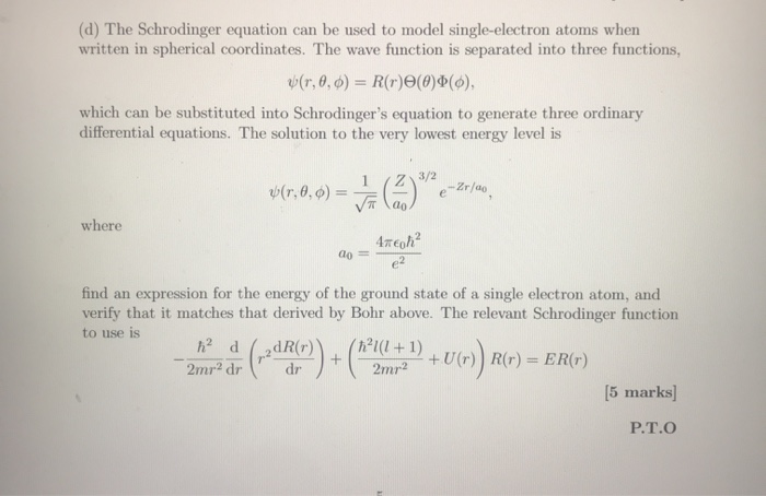 Solved (d) The Schrodinger equation can be used to model | Chegg.com