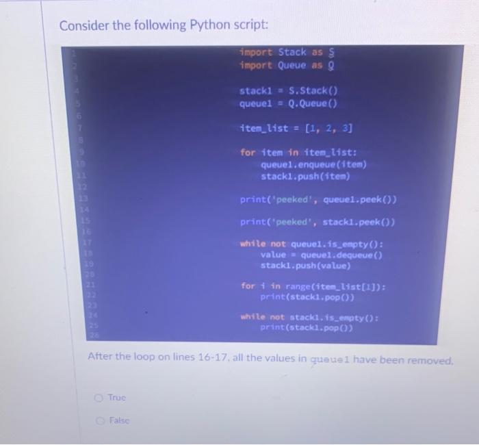 Solved Consider the following Python script: True import | Chegg.com