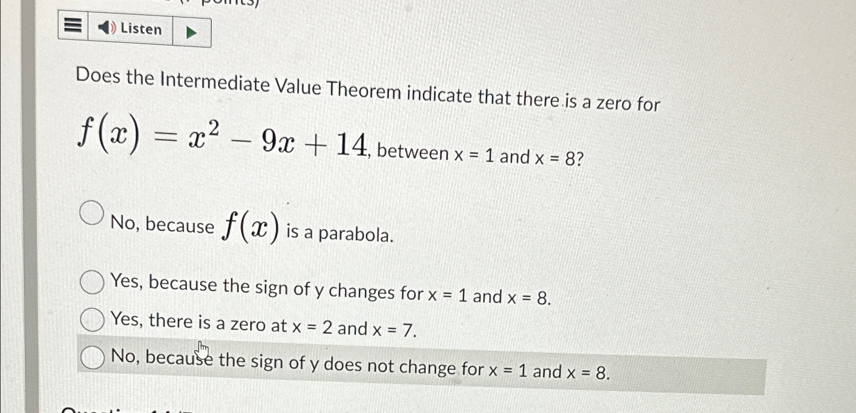 Solved ListenDoes the Intermediate Value Theorem indicate | Chegg.com