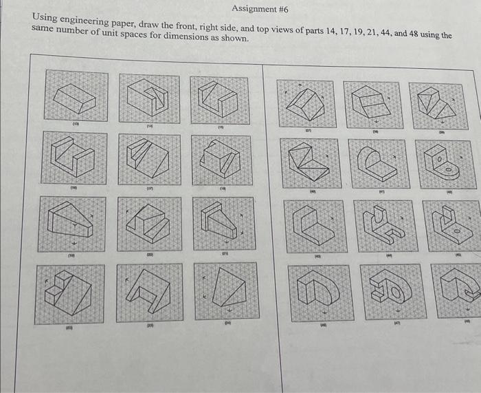 Assignment #6 Using engineering paper, draw the | Chegg.com