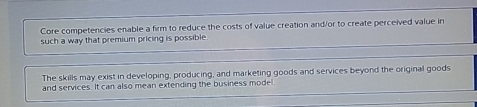 Solved Core competencies enable a firm to reduce the costs | Chegg.com