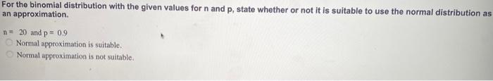Solved For the binomial distribution with the given values | Chegg.com