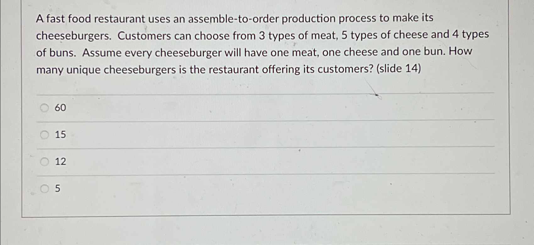 Solved A fast food restaurant uses an assemble-to-order | Chegg.com