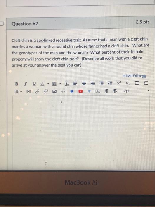 Solved Question 62 35 Pts Cleft Chin Is A Sex Linked