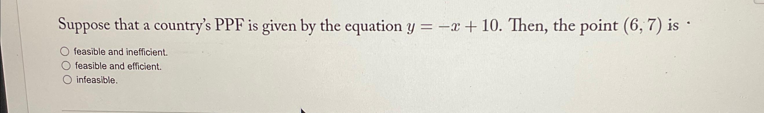 Solved Suppose that a country's PPF is given by the equation | Chegg.com