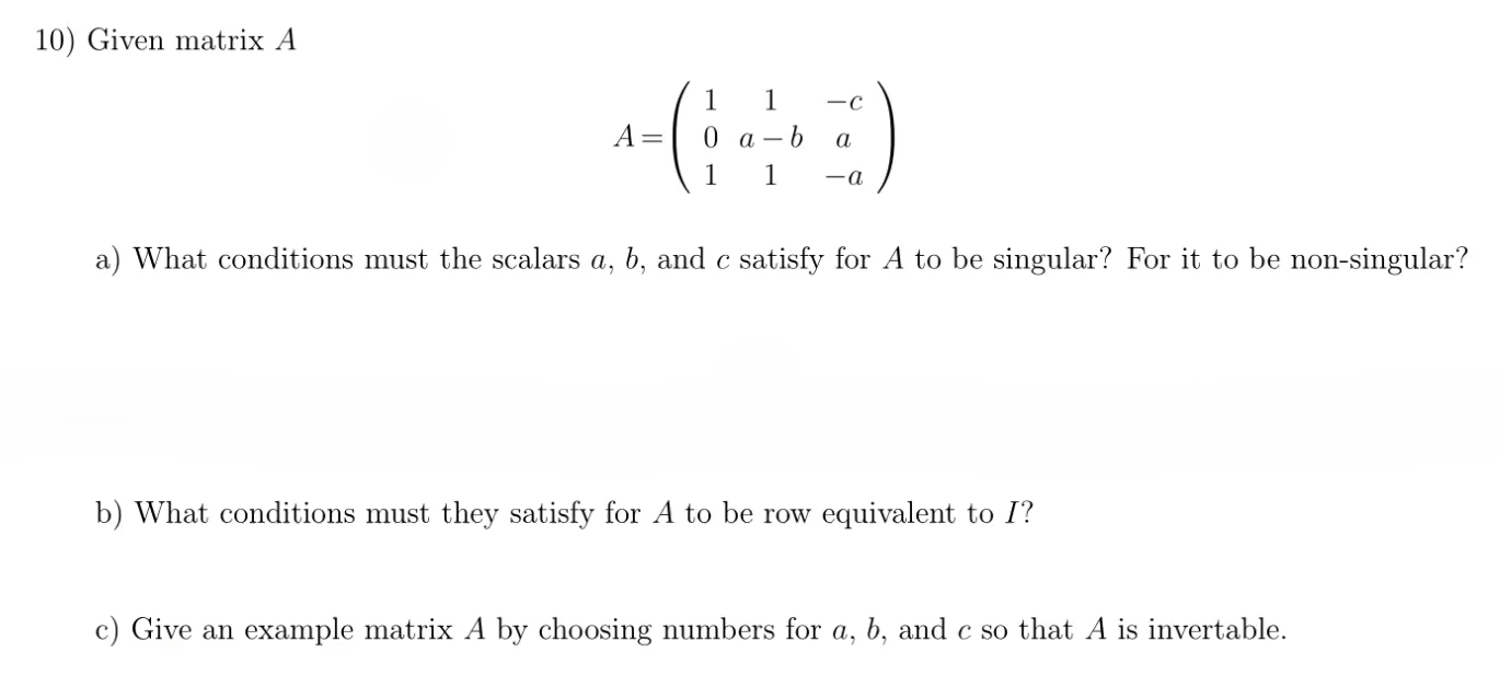 Solved [Linear Algebra]a) ﻿What conditions must the scalars | Chegg.com