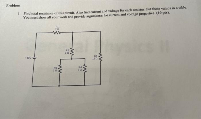 Solved 1. Find total resistance of this circuit. Also find | Chegg.com