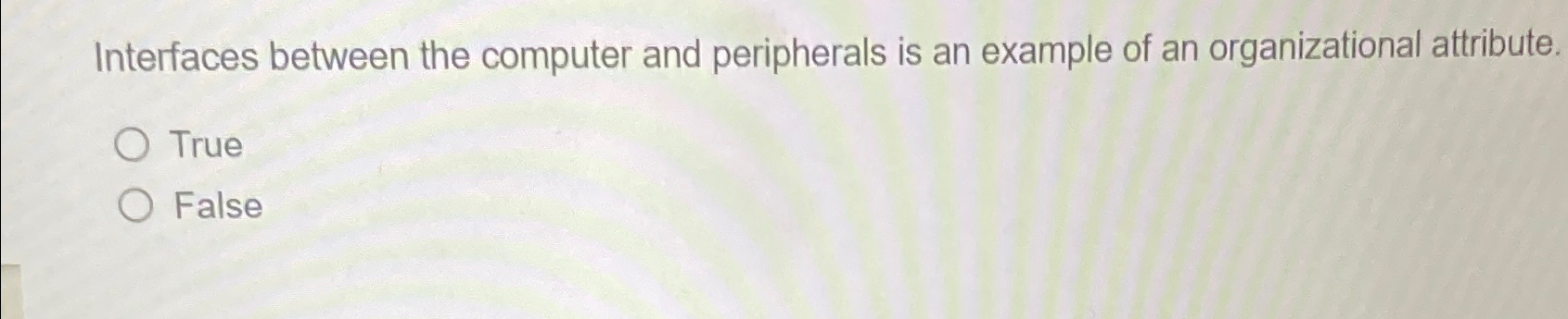 Solved Interfaces between the computer and peripherals is an | Chegg.com