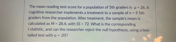 Solved The mean reading test score for a population of 5 th | Chegg.com