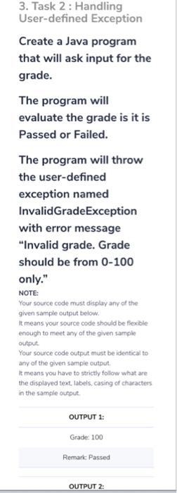 Solved 3. Task 2: Handling User-defined Exception Create a | Chegg.com